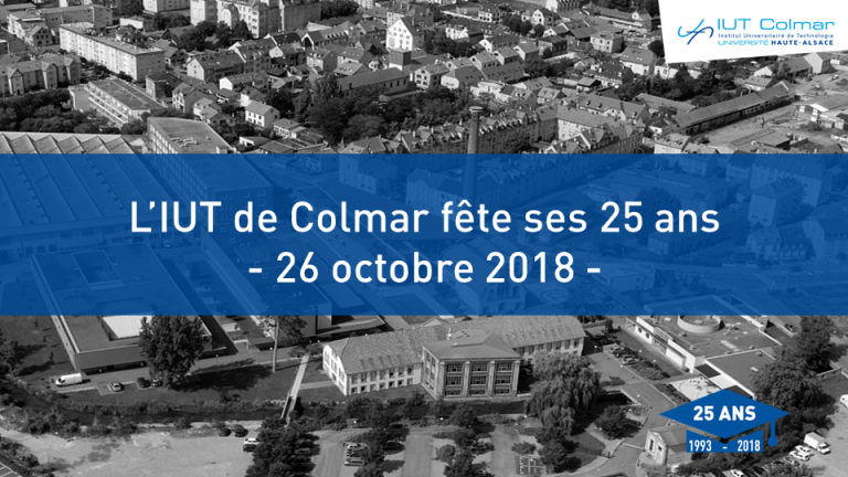 L'IUT fête ses 25 ANS - IUT de Colmar